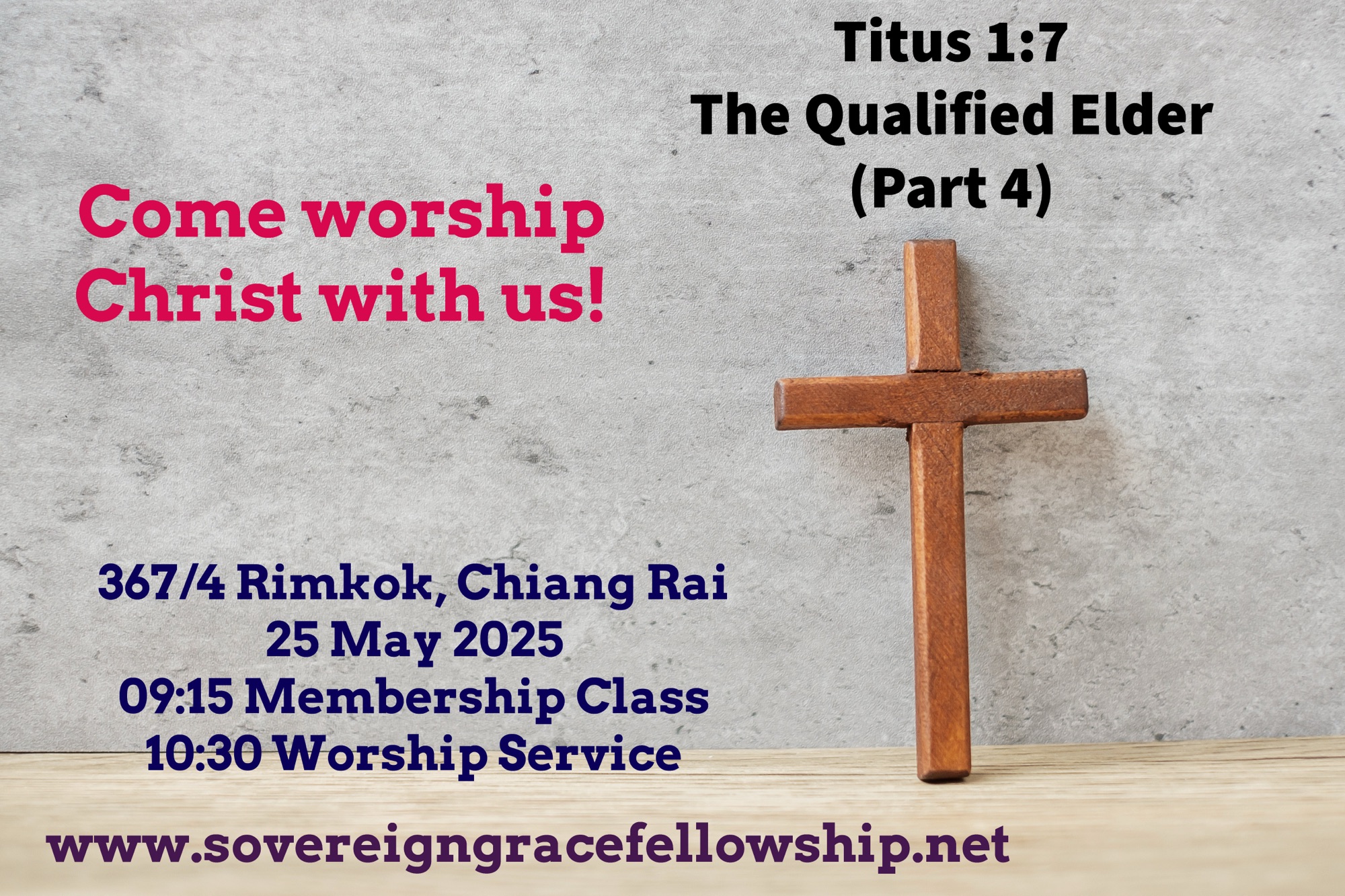 The Qualified Elder (Part 4) – Sovereign Grace Fellowship – Chiang Rai