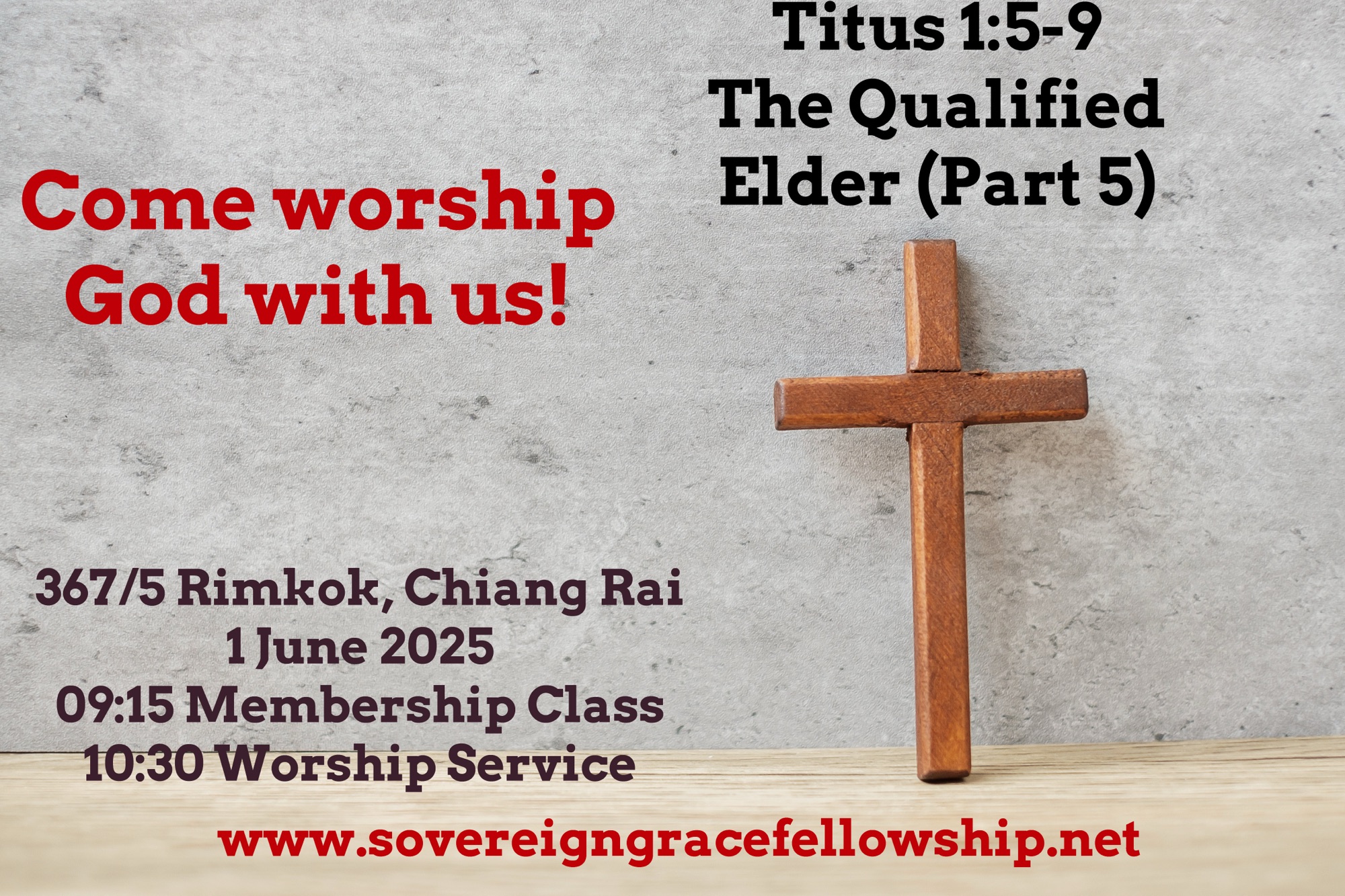 The Qualified Elder (Part 5) – Sovereign Grace Fellowship – Chiang Rai